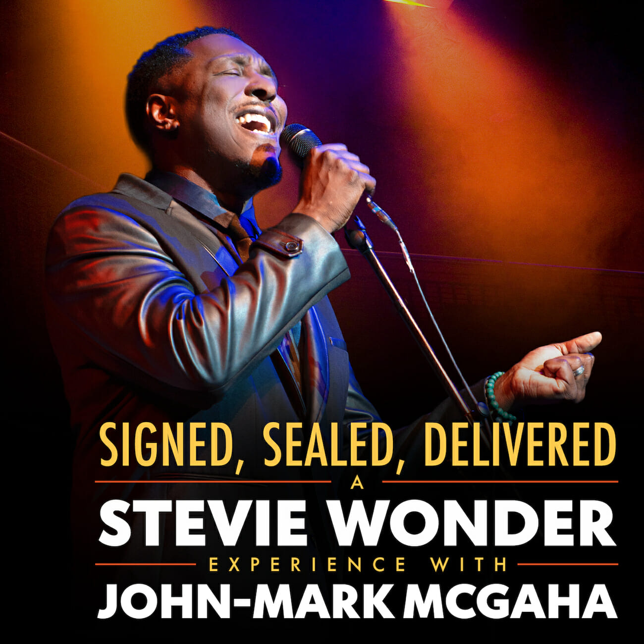 Signed, Sealed, Delivered: A Stevie WONDER EXPERIENCE WITH John-Mark ...